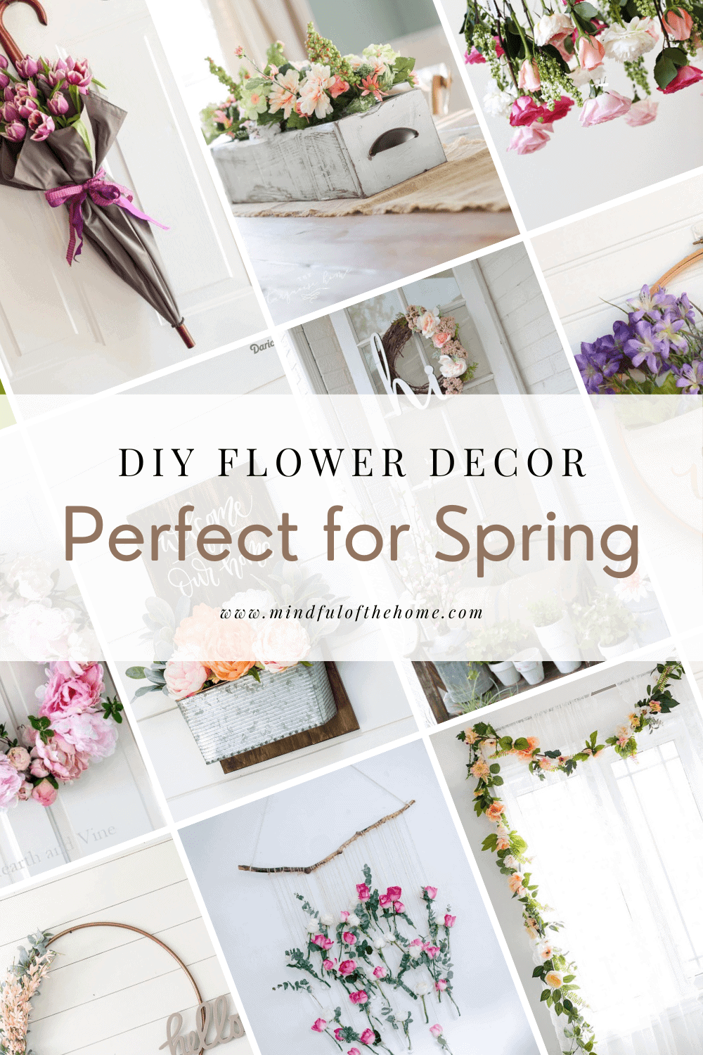 13 DIY Spring Decor Ideas With Flowers - Mindful of the Home